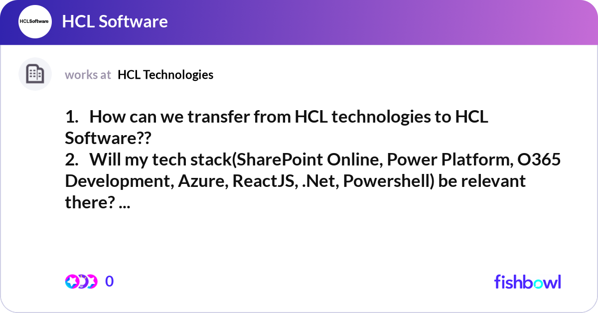 1. How can we transfer from HCL technologies to ... | Fishbowl