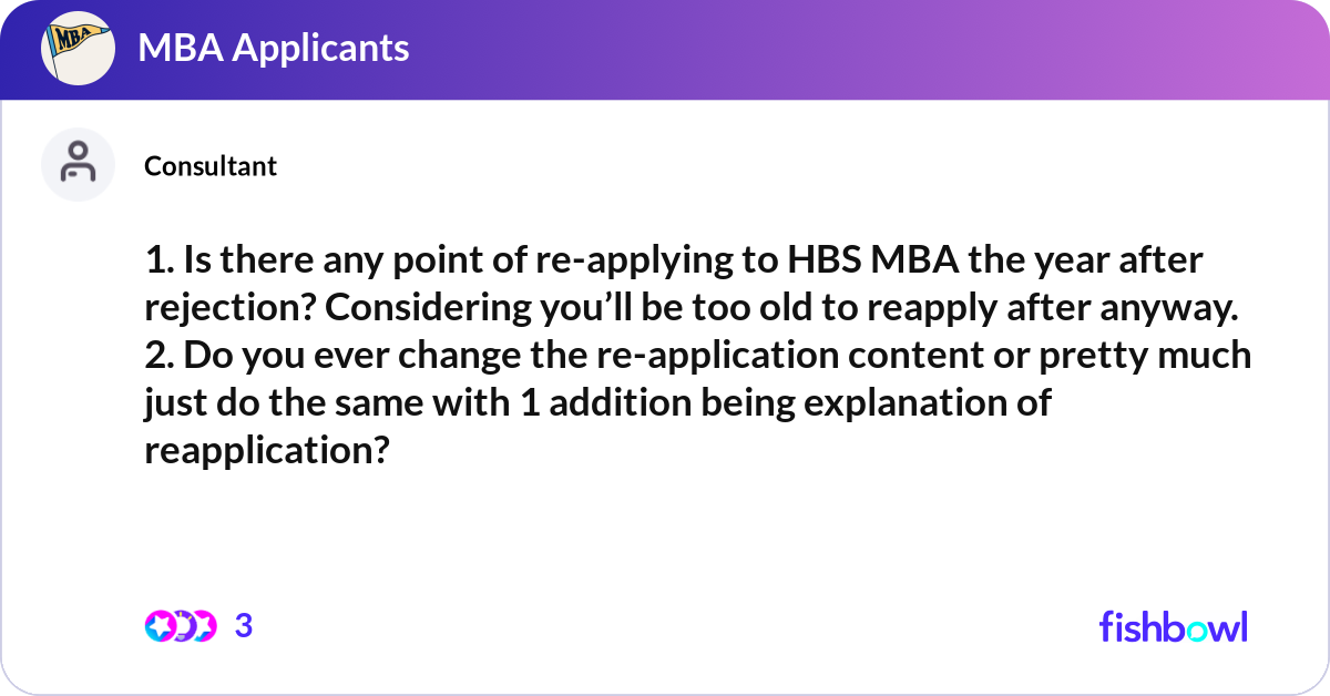1. Is there any point of re-applying to HBS MBA th... | Fishbowl