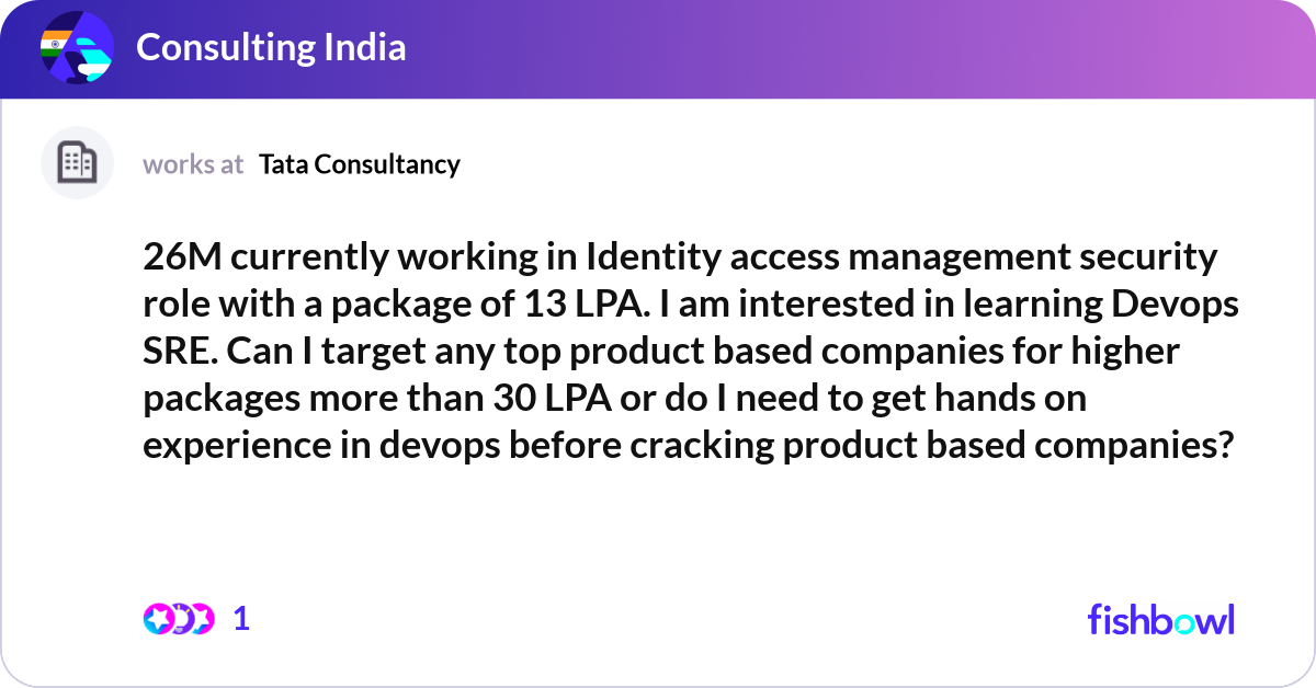 26M currently working in Identity access managemen... | Fishbowl