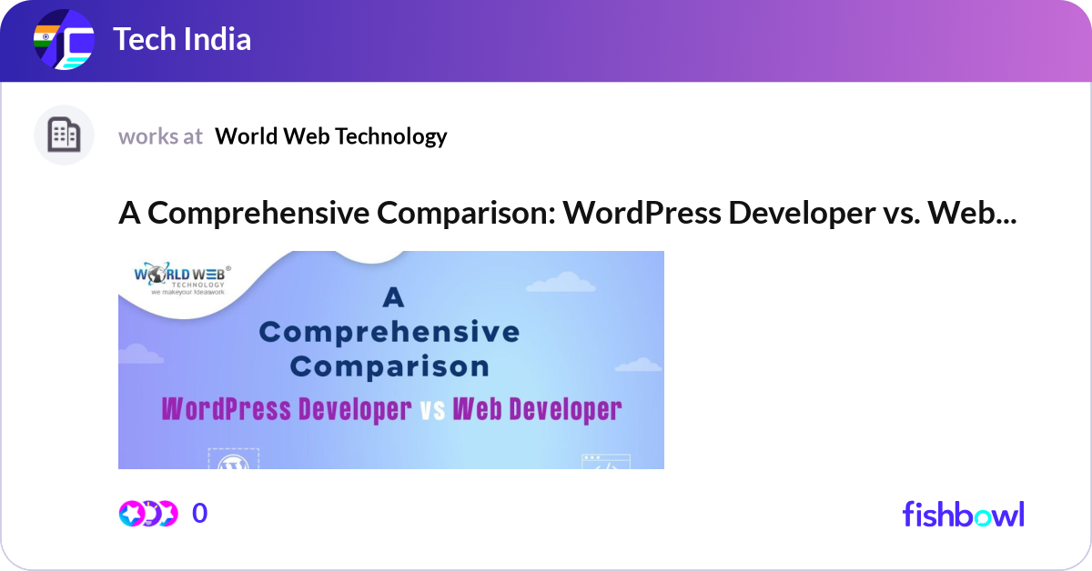 A Comprehensive Comparison: WordPress Developer vs... | Fishbowl