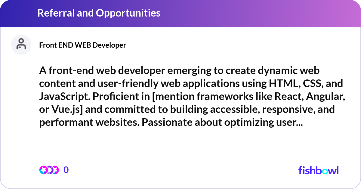 A front-end web developer emerging to create dynam... | Fishbowl