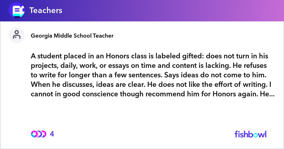 A student placed in an Honors class is labeled gif... | Fishbowl