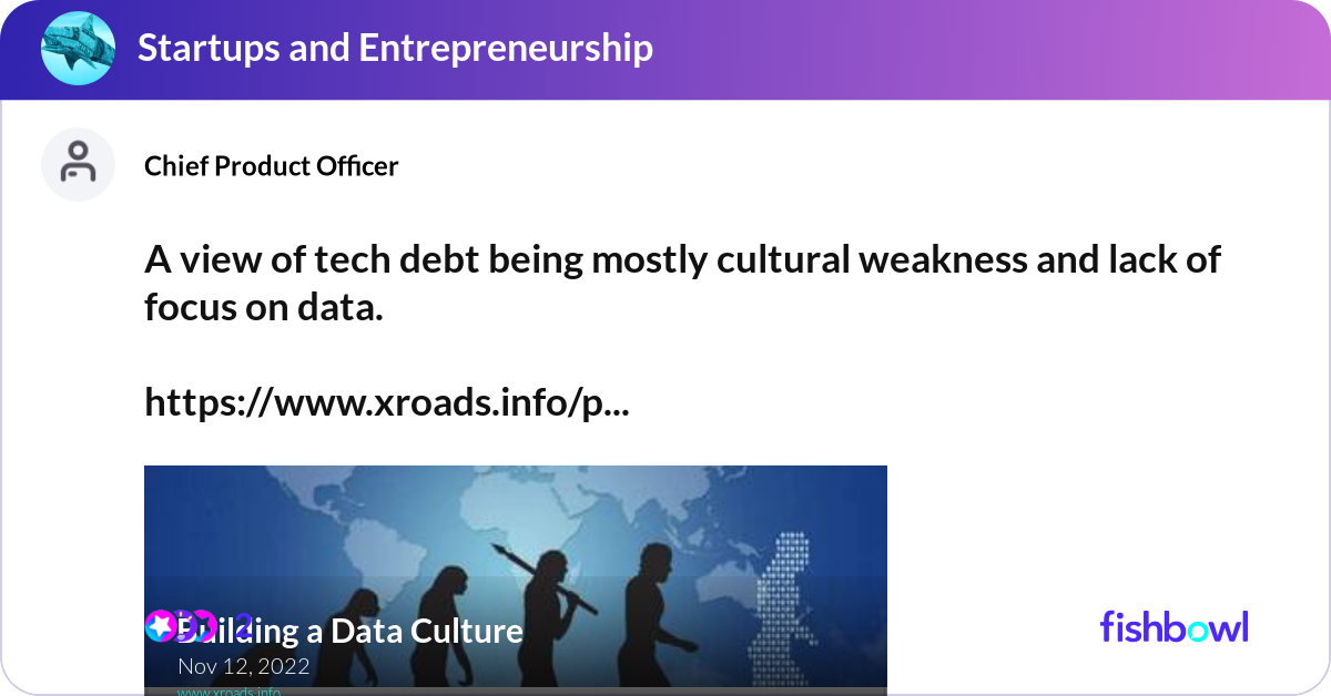 A view of tech debt being mostly cultural weakness... | Fishbowl