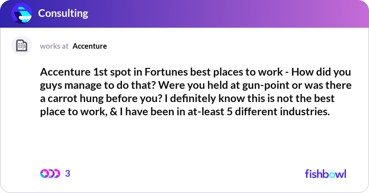 Accenture 1st spot in Fortunes best places to work... | Fishbowl