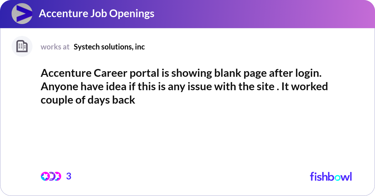 Accenture Career portal is showing blank page afte... | Fishbowl