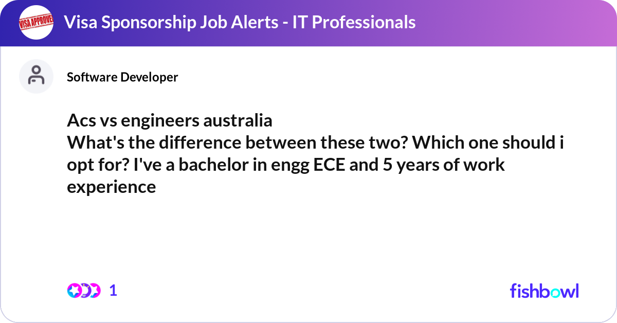 Acs vs engineers australia What's the difference ... | Fishbowl