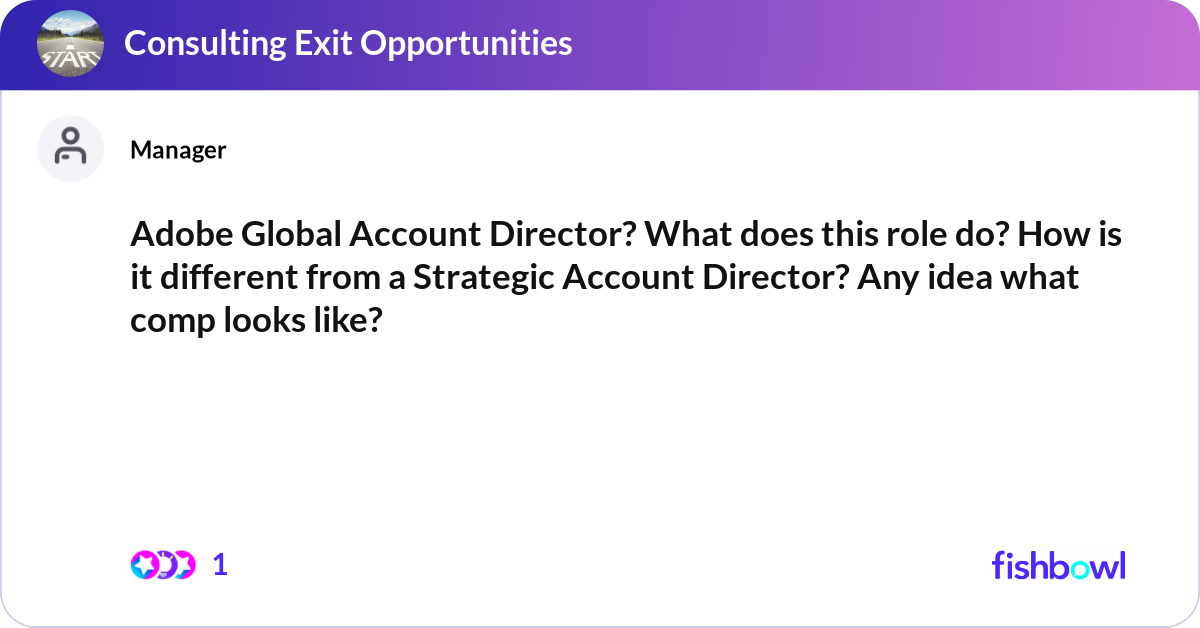 Adobe Global Account Director? What does this role... | Fishbowl