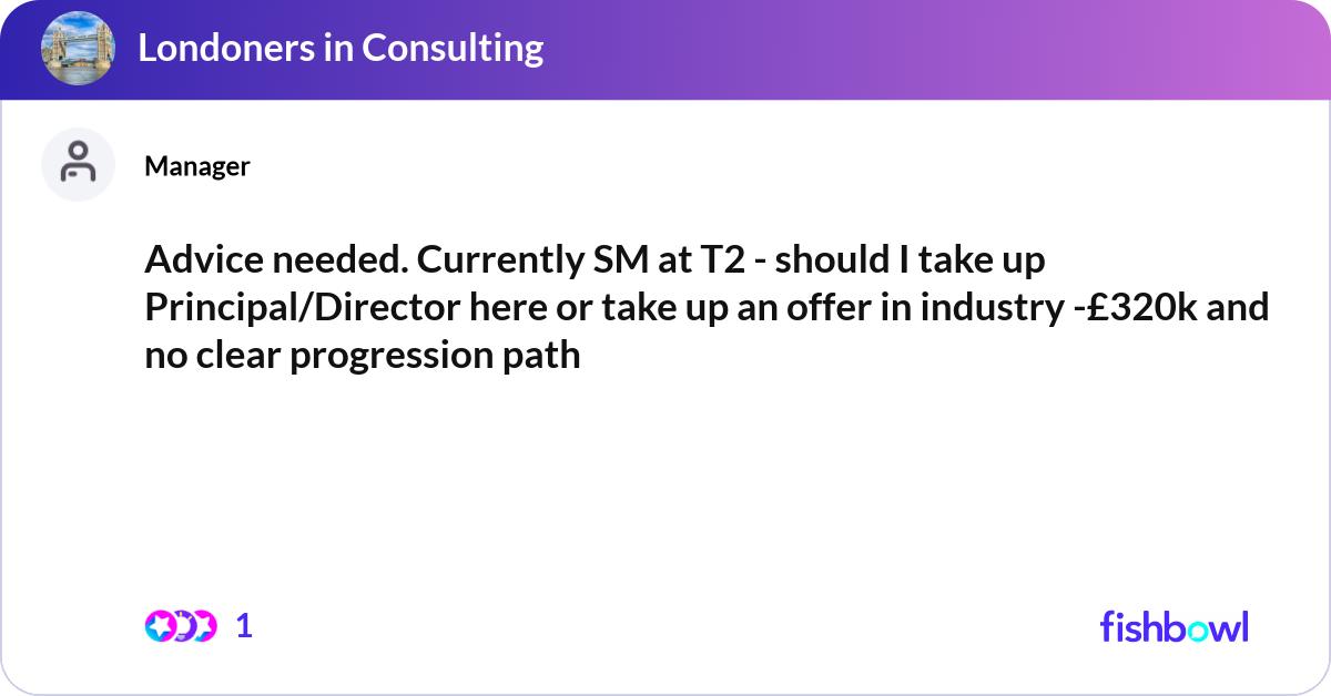 Advice needed. Currently SM at T2 - should I take ... | Fishbowl