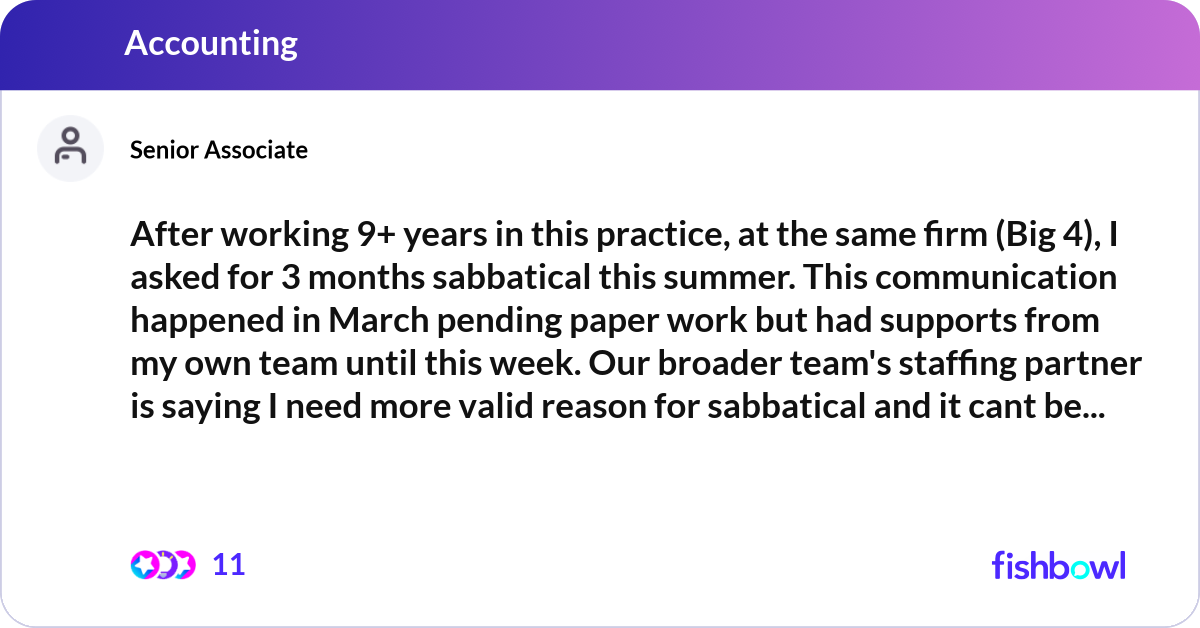 After working 9+ years in this practice, at the sa... | Fishbowl