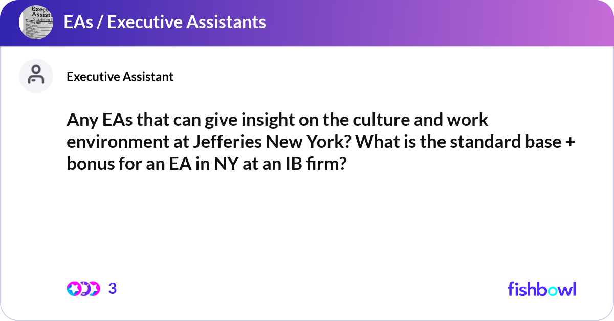 Any EAs that can give insight on the culture and w... | Fishbowl