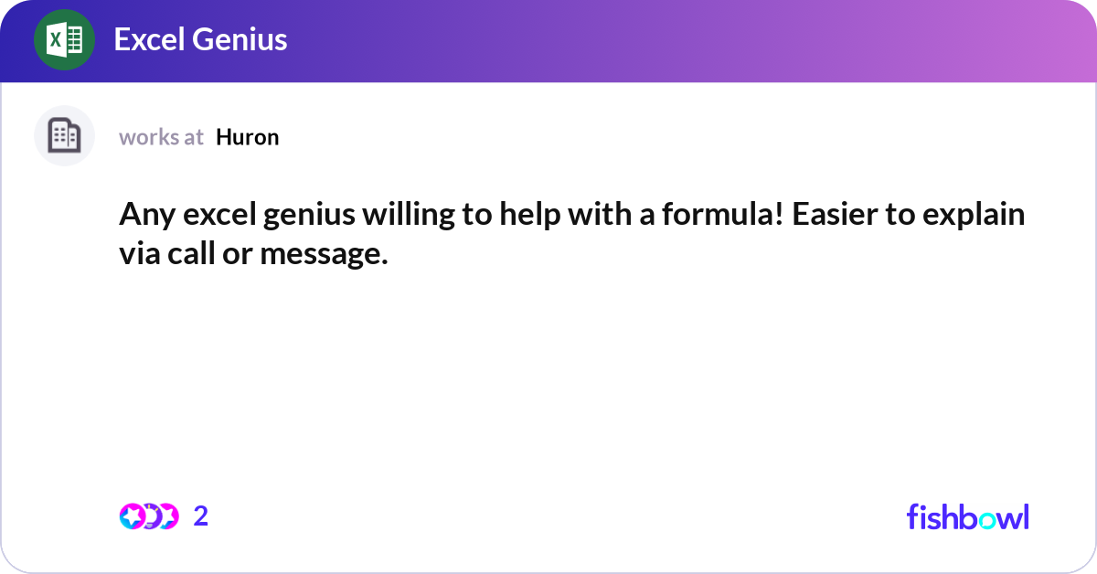 Any excel genius willing to help with a formula! E... | Fishbowl