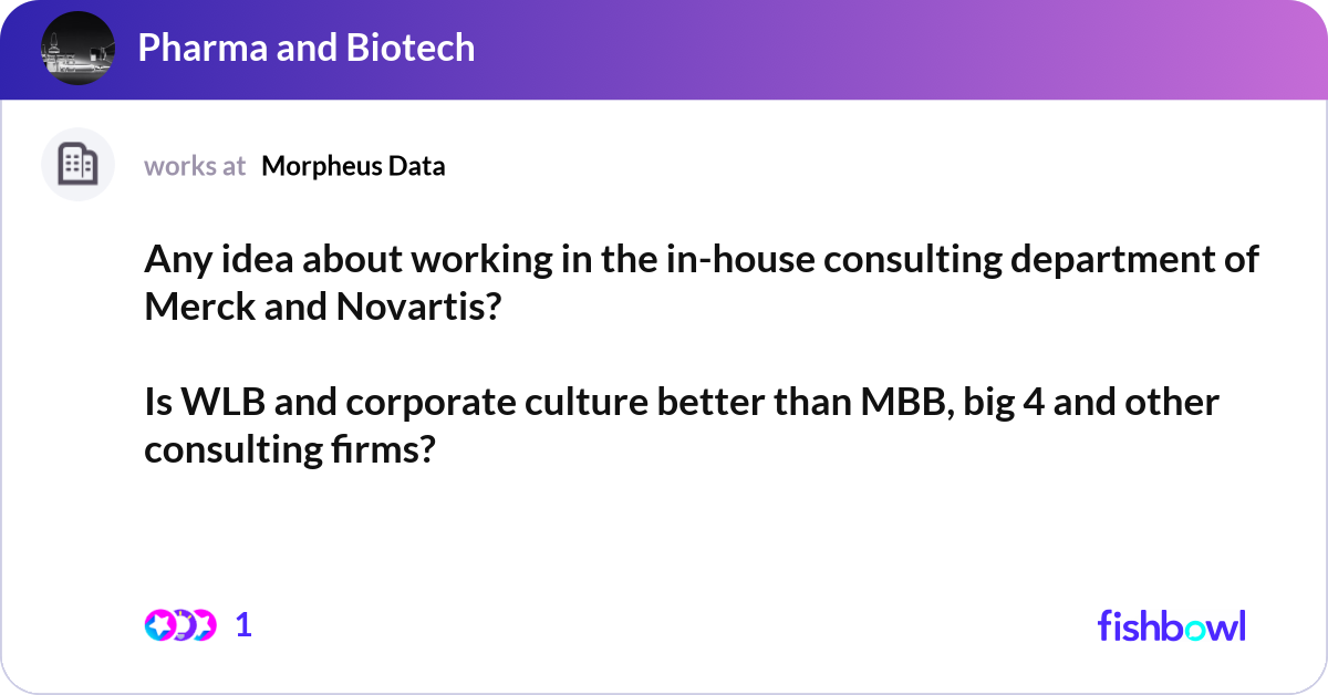 Any idea about working in the in-house consulting ... | Fishbowl