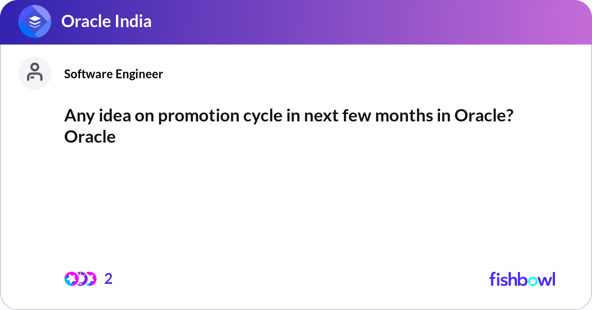 Any idea on promotion cycle in next few months in ... | Fishbowl