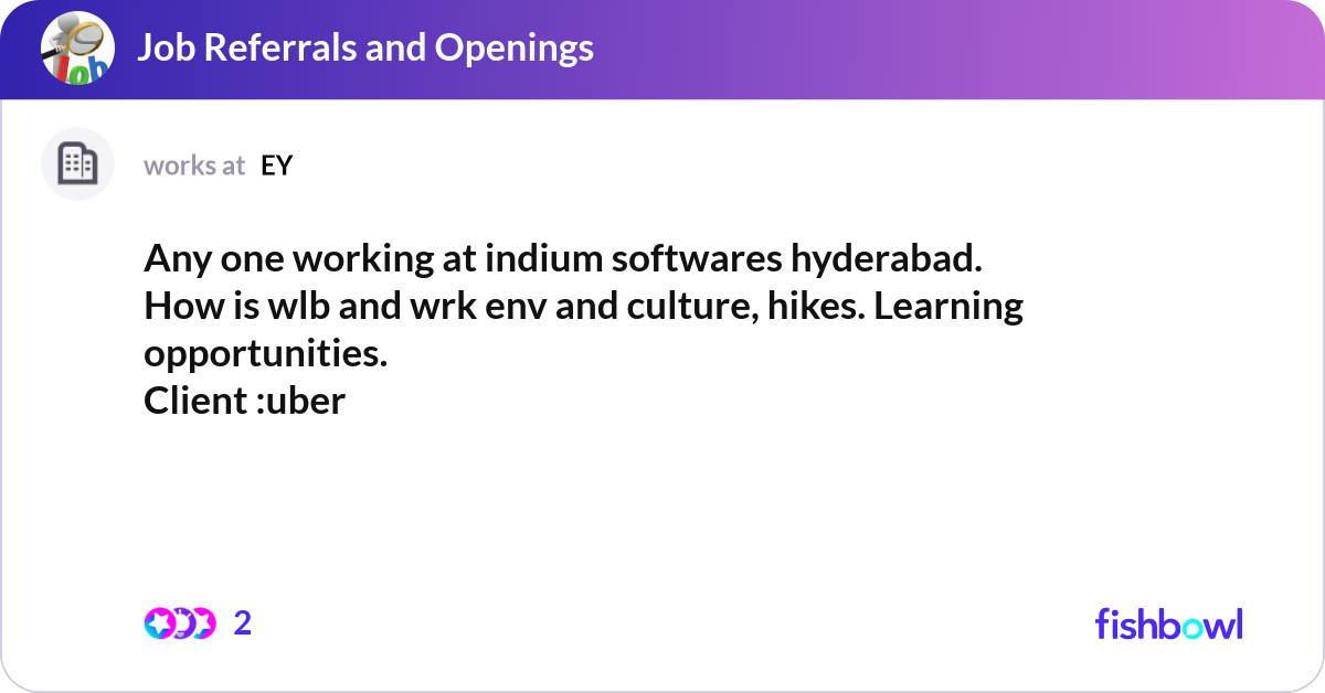 Any one working at indium softwares hyderabad. Ho... | Fishbowl