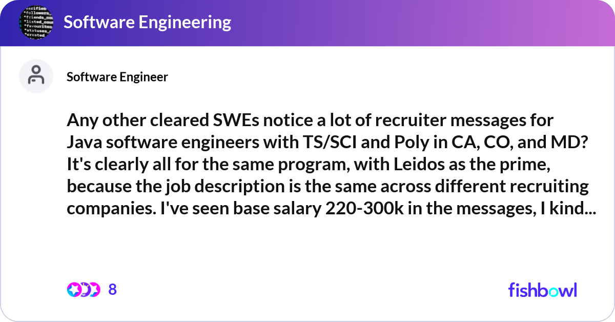 Any other cleared SWEs notice a lot of recruiter m... | Fishbowl