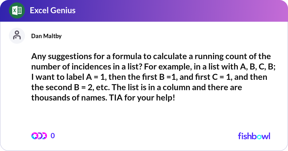 Any suggestions for a formula to calculate a runni... | Fishbowl