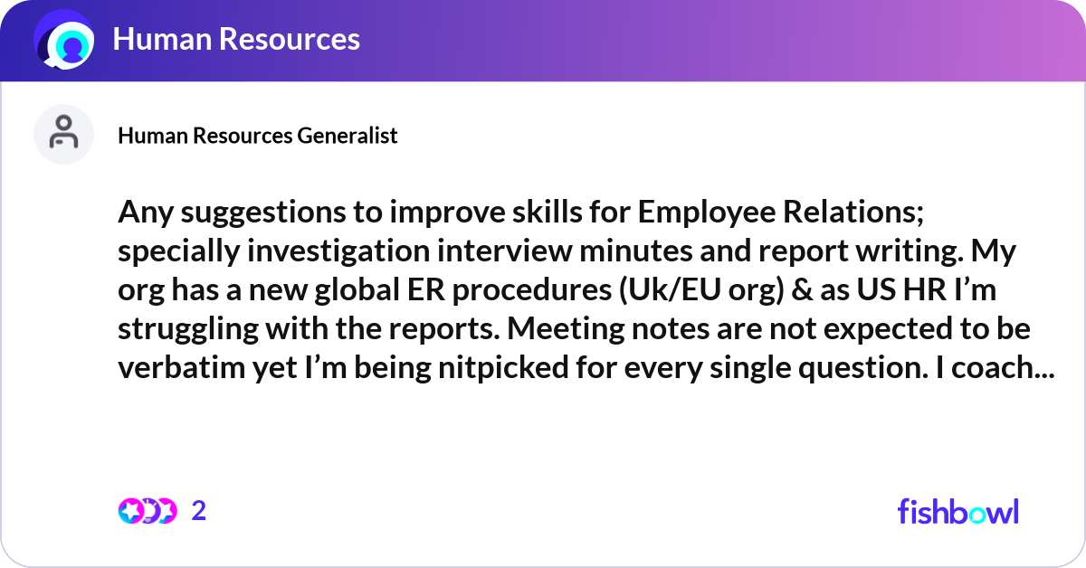 Any suggestions to improve skills for Employee Rel... | Fishbowl