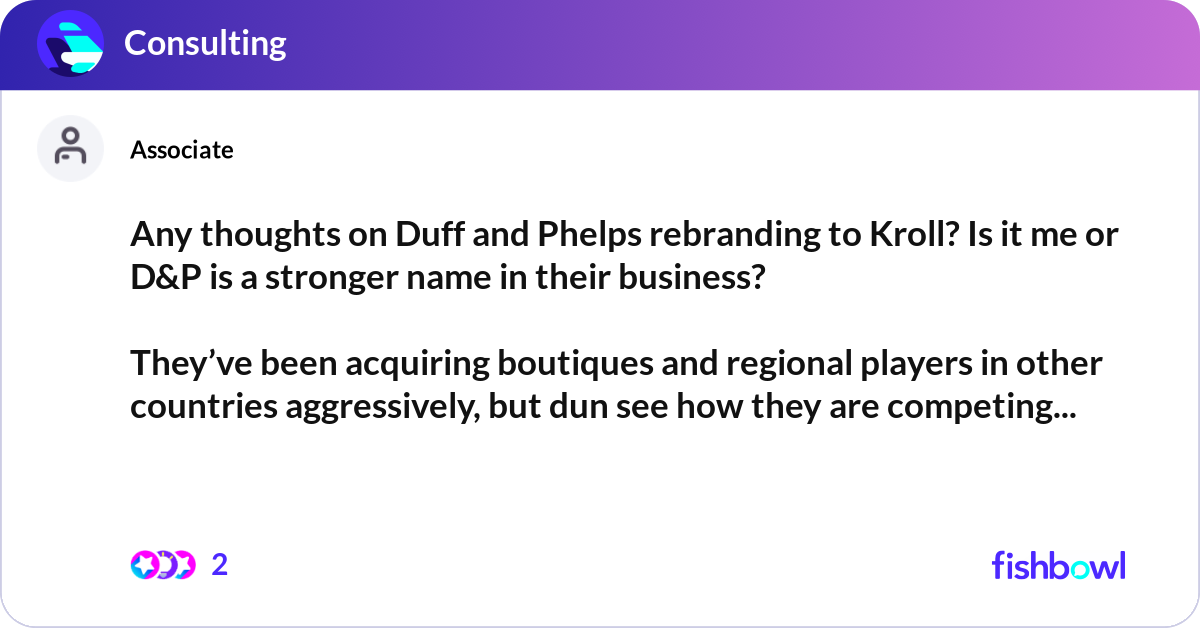 Any thoughts on Duff and Phelps rebranding to Krol... | Fishbowl