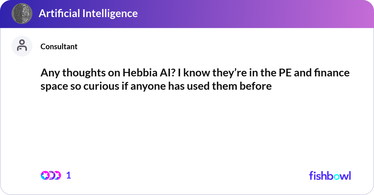 Any thoughts on Hebbia AI? I know they’re in the P... | Fishbowl