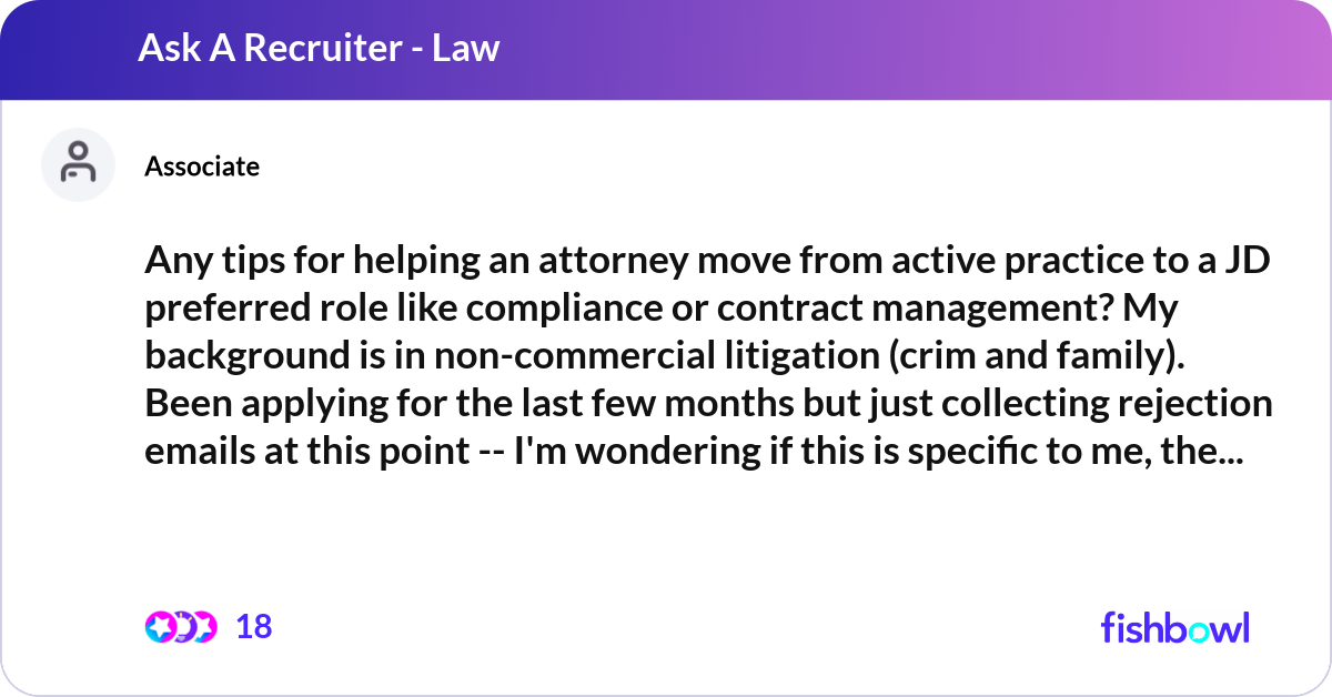 Any tips for helping an attorney move from active ... | Fishbowl