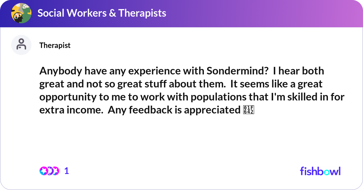 Anybody have any experience with Sondermind? I he... | Fishbowl