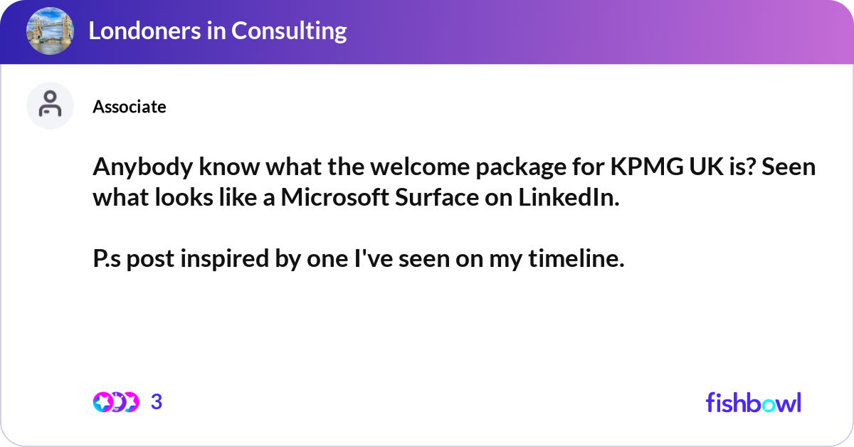 Anybody know what the welcome package for KPMG UK ... | Fishbowl