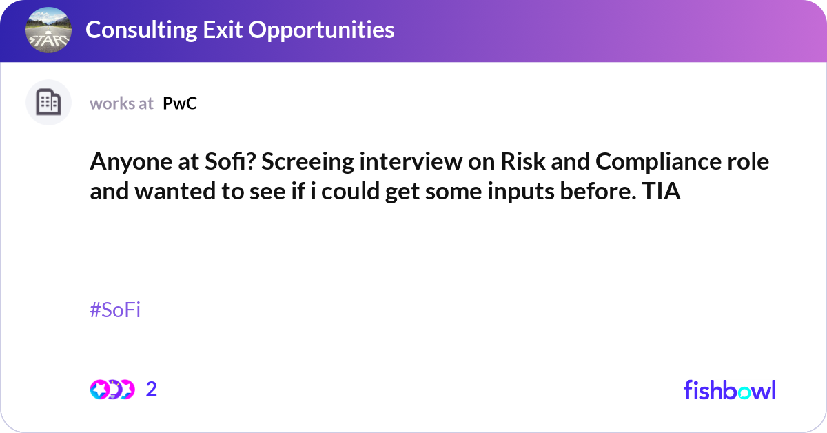Anyone at Sofi? Screeing interview on Risk and Com... | Fishbowl