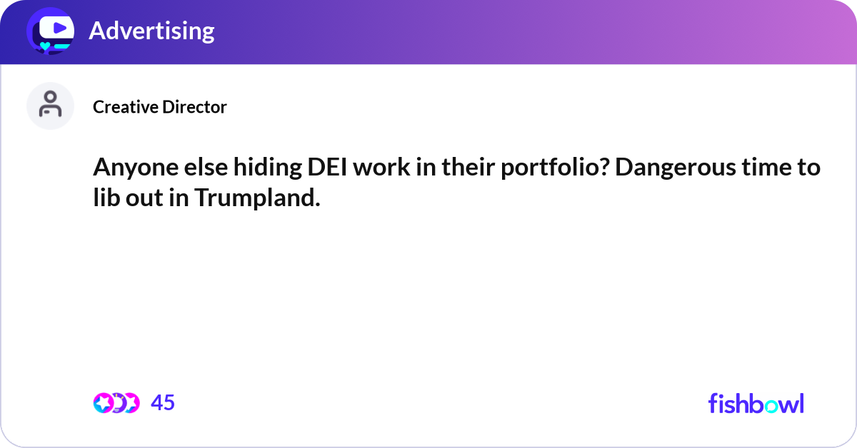 Anyone else hiding DEI work in their portfolio? Da... | Fishbowl