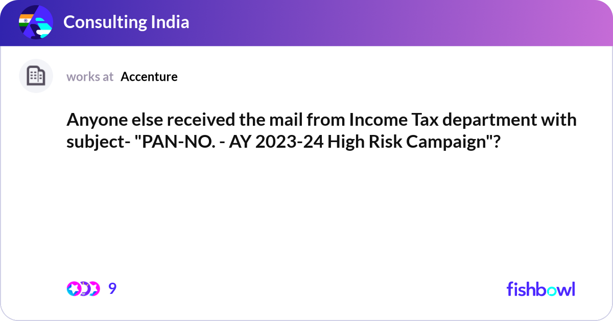 Anyone else received the mail from Income Tax depa... | Fishbowl