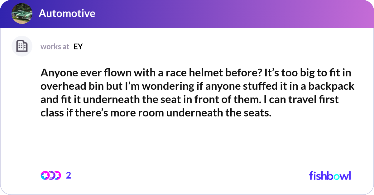 Anyone ever flown with a race helmet before? It’s ... | Fishbowl