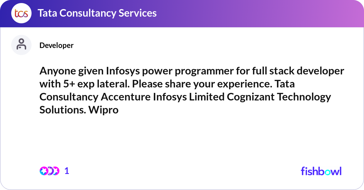Anyone given Infosys power programmer for full sta... | Fishbowl