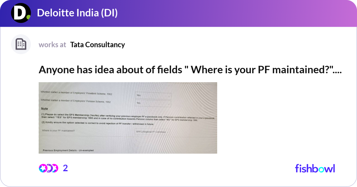 Anyone has idea about of fields " Where is your PF... | Fishbowl