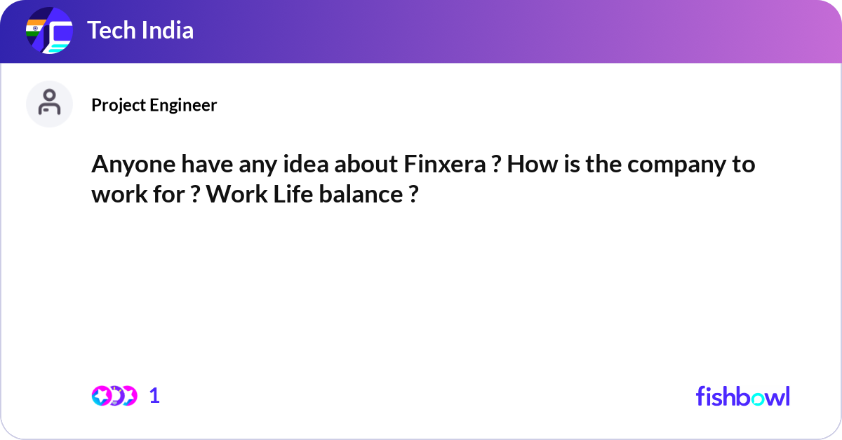 Anyone have any idea about Finxera ? How is the co... | Fishbowl