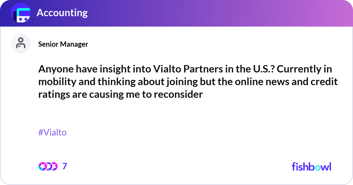 Anyone have insight into Vialto Partners in the U.... | Fishbowl