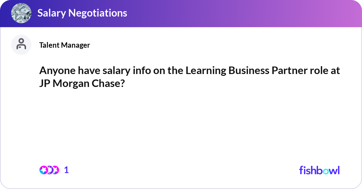 Anyone have salary info on the Learning Business P... | Fishbowl