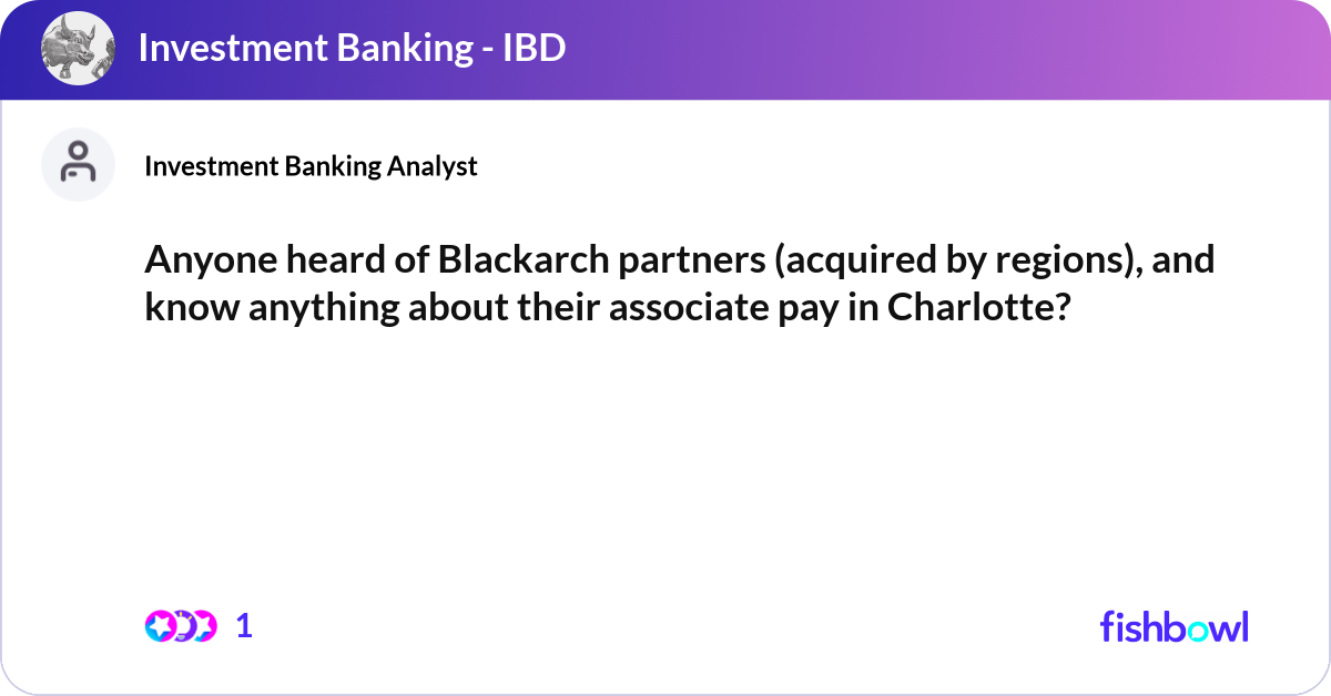Anyone heard of Blackarch partners (acquired by re... | Fishbowl