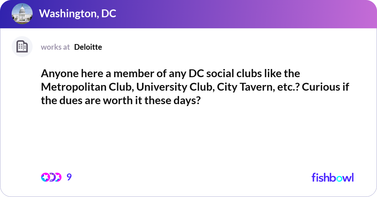 Anyone here a member of any DC social clubs like t... | Fishbowl