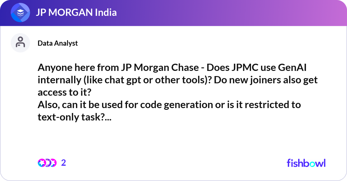 Anyone here from JP Morgan Chase - Does JPMC use G... | Fishbowl