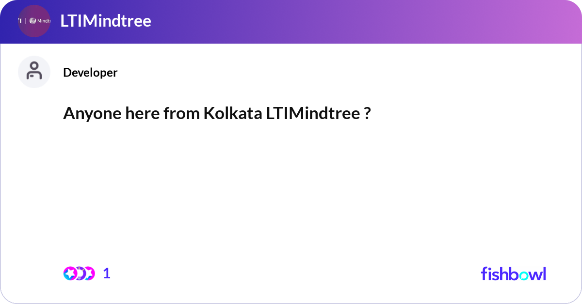 Anyone here from Kolkata LTIMindtree ? | Fishbowl