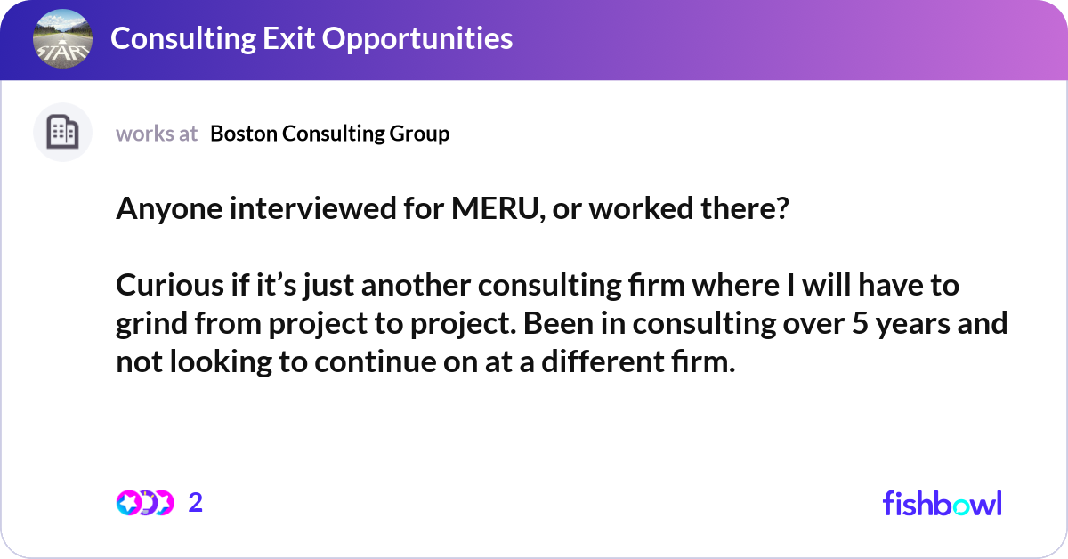 Anyone interviewed for MERU, or worked there? Cur... | Fishbowl