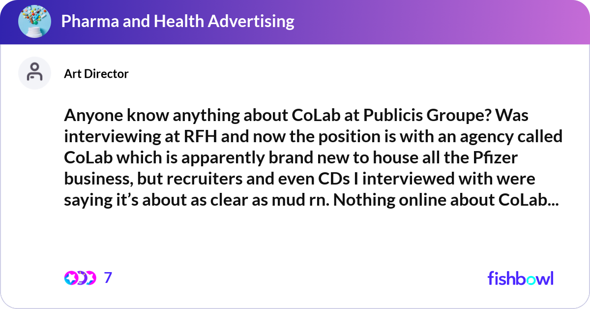 Anyone know anything about CoLab at Publicis Group... | Fishbowl
