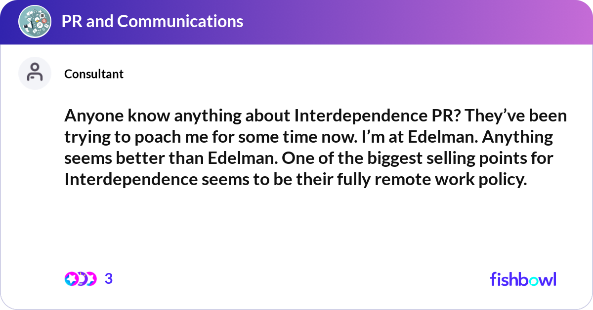 Anyone know anything about Interdependence PR? The... | Fishbowl