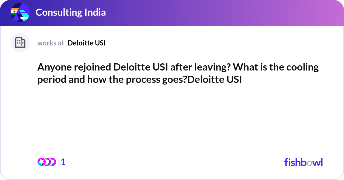 Anyone rejoined Deloitte USI after leaving? What i... | Fishbowl