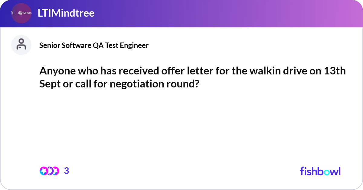 Anyone who has received offer letter for the walki... | Fishbowl