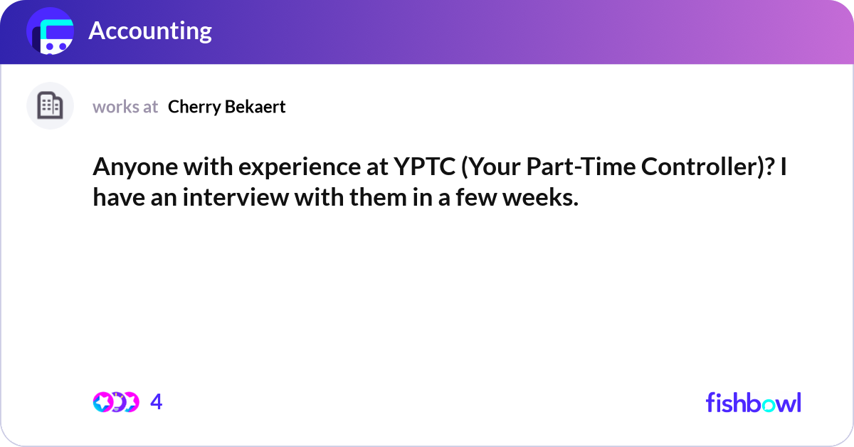 Anyone with experience at YPTC (Your Part-Time Con... | Fishbowl