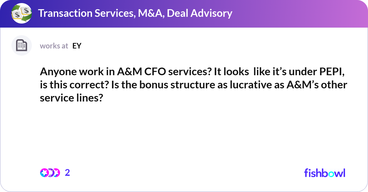 Anyone work in A&M CFO services? It looks like it... | Fishbowl