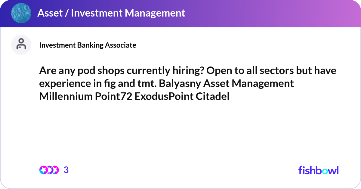 Are any pod shops currently hiring? Open to all se... | Fishbowl