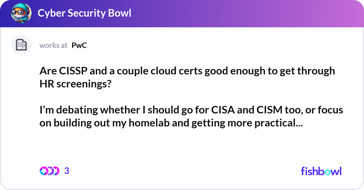 Are CISSP and a couple cloud certs good enough to ... | Fishbowl