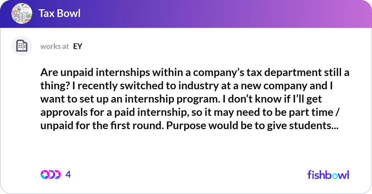 Are unpaid internships within a company’s tax depa... | Fishbowl