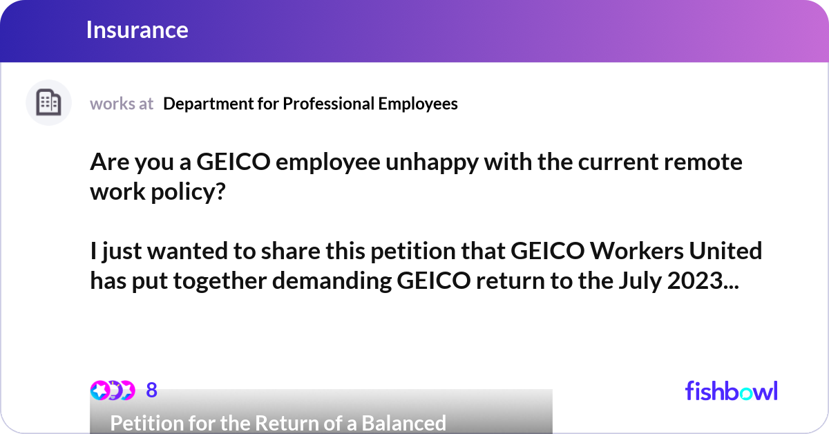Are you a GEICO employee unhappy with the current ... | Fishbowl